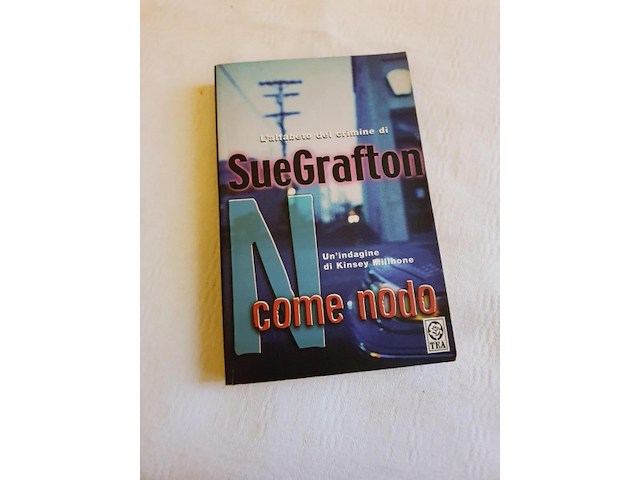 N COME NODO- SUE GRAFTON