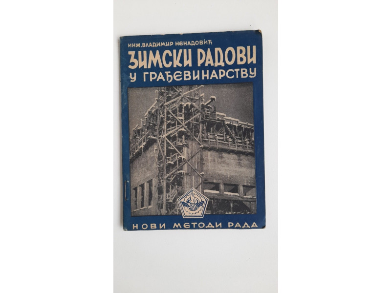 ZIMSKI RADOVI U GRAĐEVINARSTVU