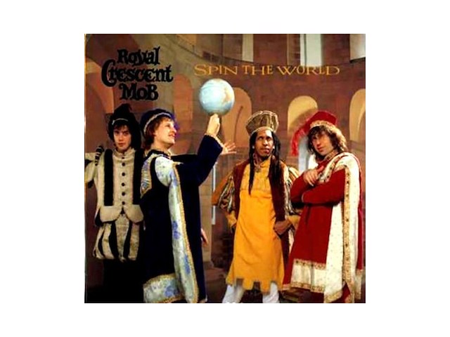 Exploring Royal Crescent Mob - Spin The World CD