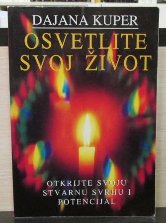 OSVETLITE SVOJ ŽIVOT – DAJANA KUPER