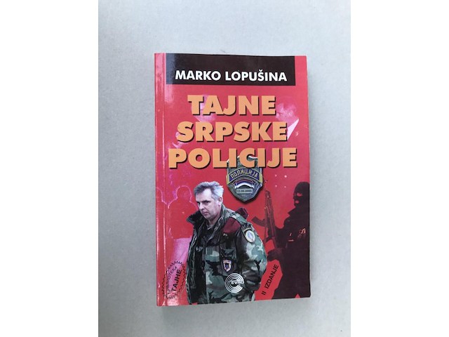 Tajne srpske policije - Marko Lopušina