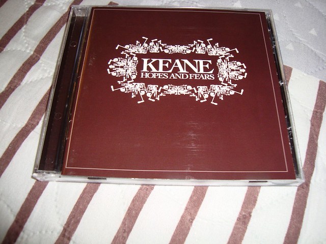 Keane  -  Hopes and Fears - (original)