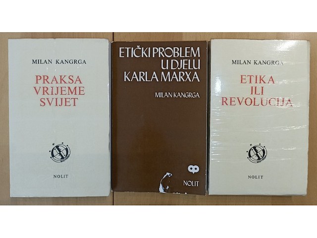Milan Kangrga – 3 knjige