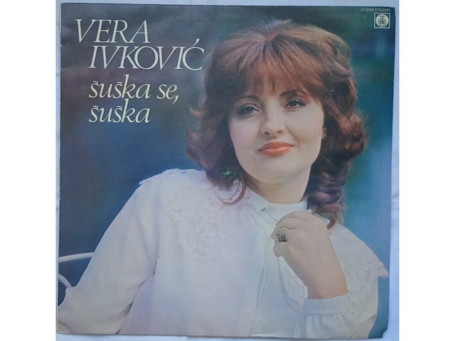 VERA  IVKOVIC  -  SUSKA  SE  SUSKA