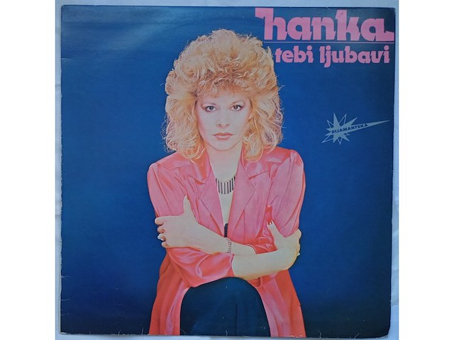 HANKA  PALDUM  -  TEBI  LJUBAVI