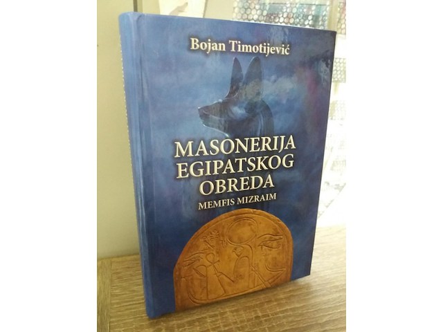 MASONERIJA EGIPATSKOG OBREDA - Timotijevic