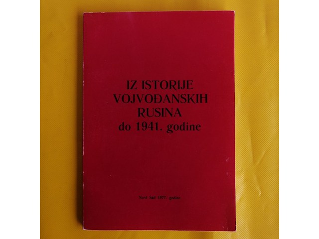 Iz istorije vojvođanskih Rusina do 1941. godine