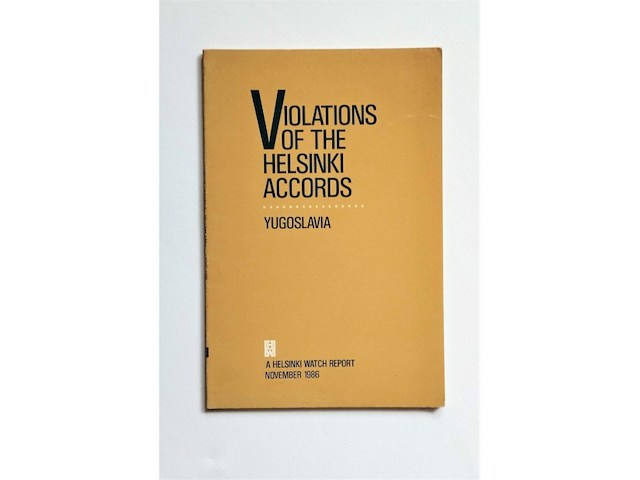 Violations of the helsinki accords Yugoslavia