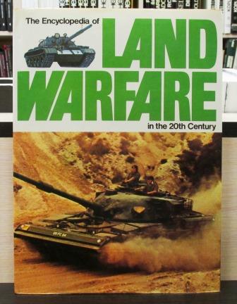 THE ENCYCLOPEDIA OF LAND WARFARE in the 20th Century