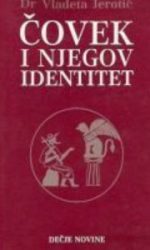 Čovek i Njegov Identitet Od Vladeta Jerotić PDF