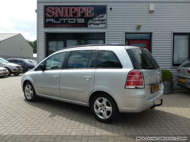 Opel Zafira B 1.8 Xer.. Kompletan Auto U Delovima