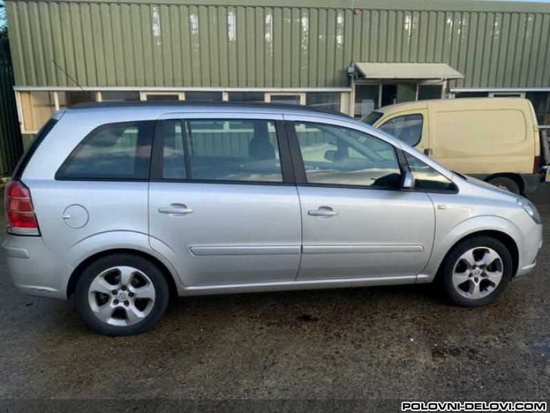 Opel Zafira B 1.9 Cdti Kompletan Auto U Delovima