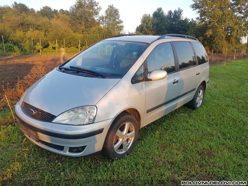 Ford Galaxy Delovi Najpovoljnije Kompletan Auto U Delovima