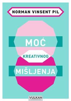 Moć kreativnog mišljenja