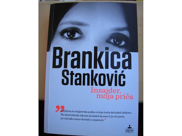 Brankica Stanković - Insajder, moja priča
