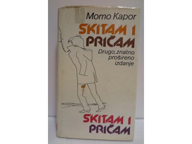 MOMO KAPOR  /  SKITAM I PRIČAM