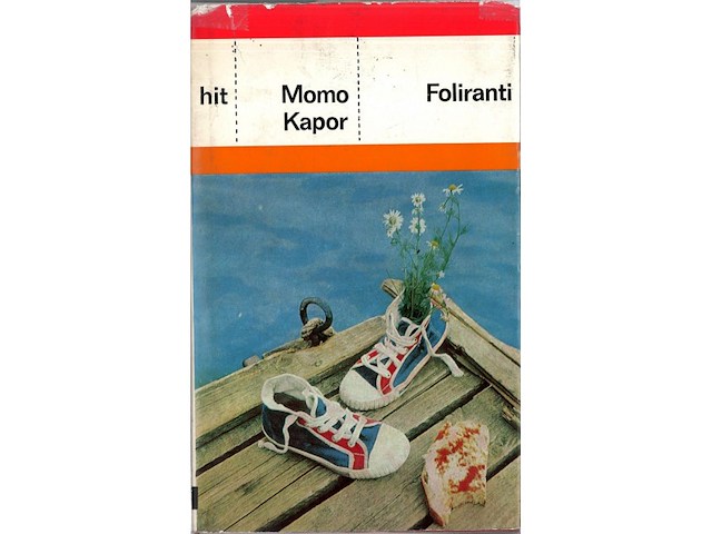 Momo Kapor - FOLIRANTI (8. izdanje)
