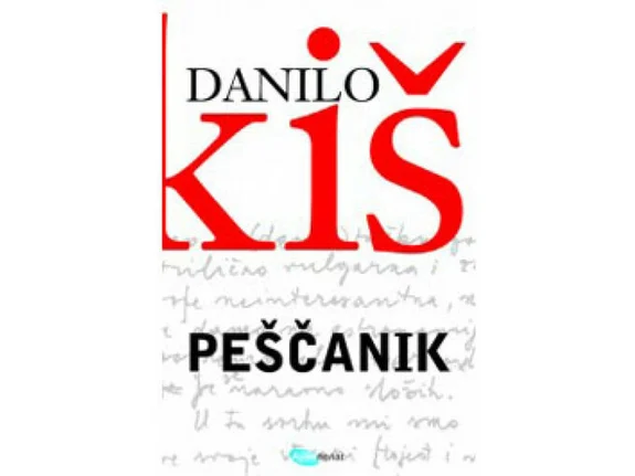 Peščanik II - Danilo Kiš