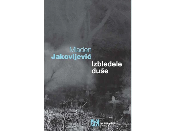 Izbledele duše - Mladen Jakovljević