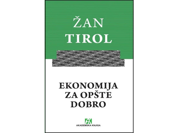 Ekonomija za opšte dobro - Žan Tirol