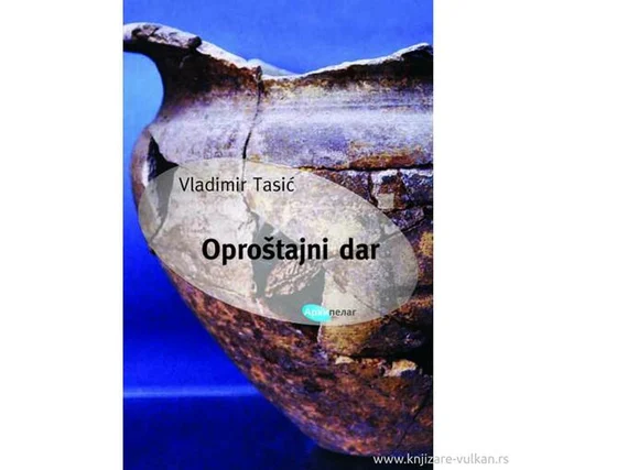 Oproštajni dar - Vladimir Tasić