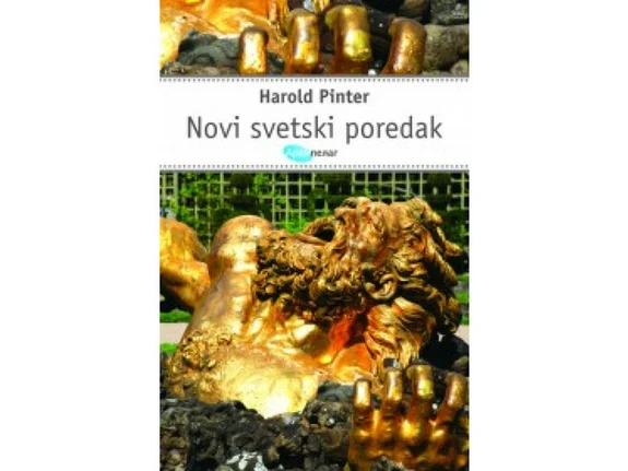 Novi svetski poredak - Harold Pinter