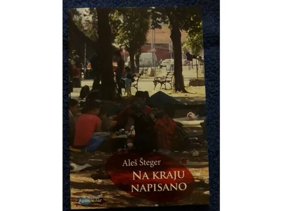 Na kraju napisano - Aleš Šteger