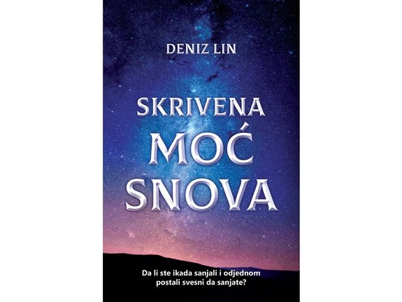 Skrivena moć snova