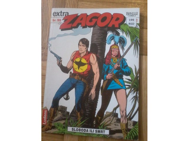 Zagor extra broj 99: Sloboda ili smrt