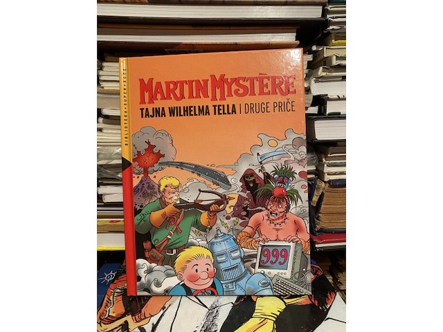 Martin Mystere Super Book 9 - Tajna Wilhelma Tella