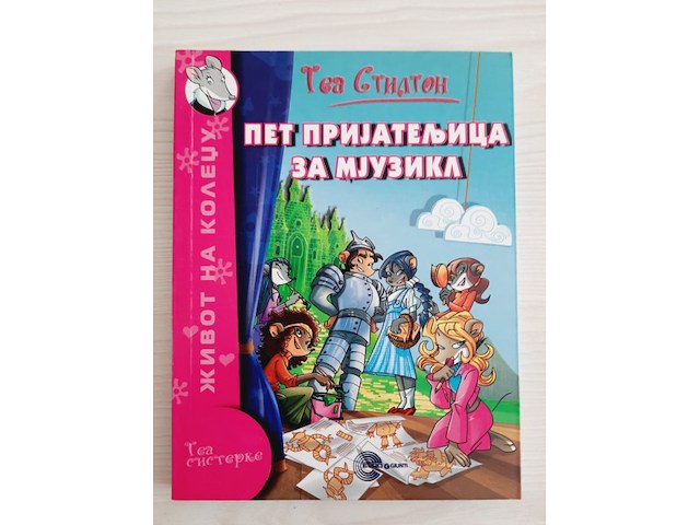 Pet prijateljica za mjuzikl - Tea Stilton