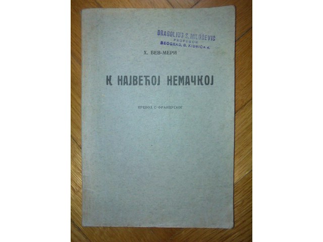 K najvecoj Nemackoj- Bev-Meri-1940-RETKO