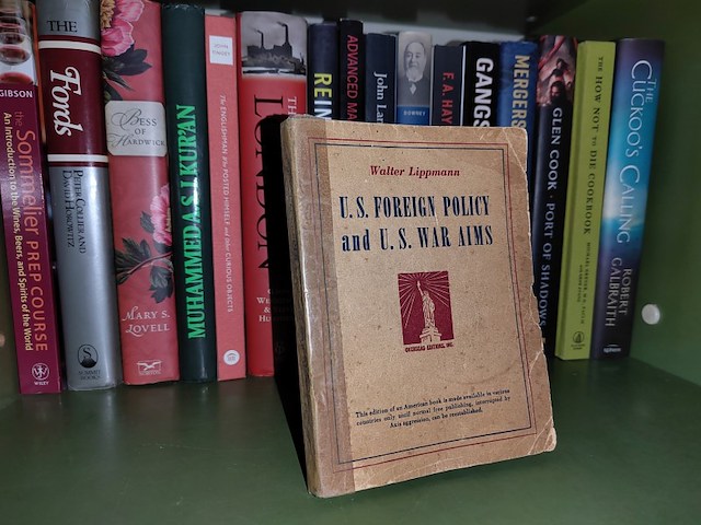 US Foreign Policy and US War Aims, Lipmman, 1944