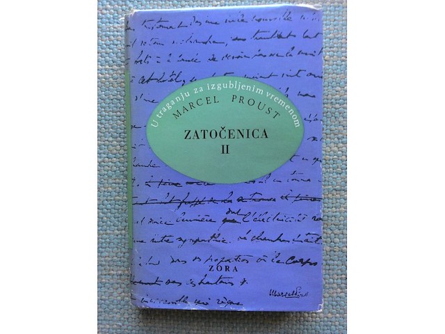 Marcel Proust Zatočenica II