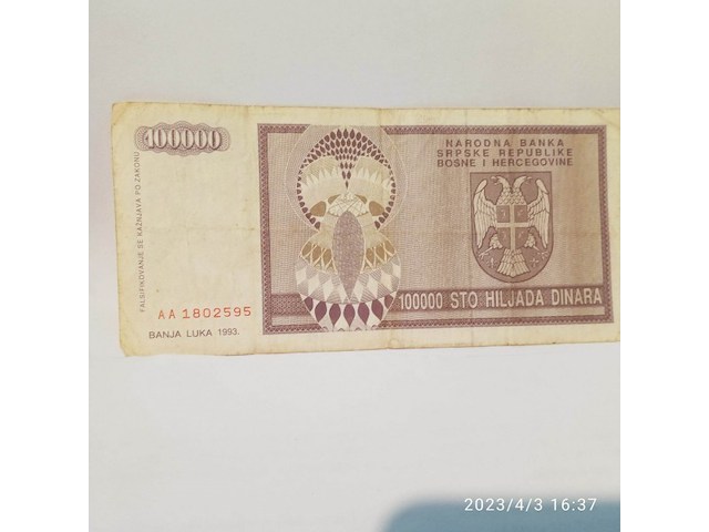 100000 din.  Narodna banka Srpske republike Bosne i He
