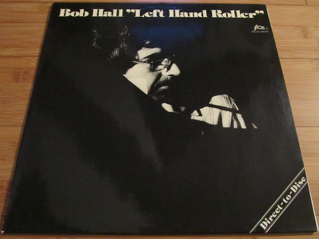 Bob Hall - Left Hand Roller