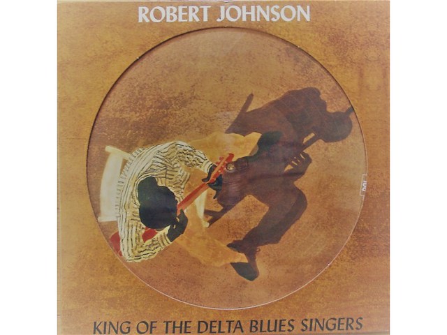 Robert Johnson - King of the Delta Blues Singers