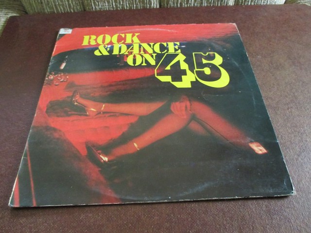 LP : Rock &;;;; Dance On 45