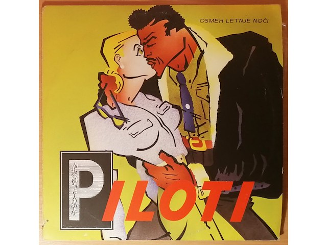LP PILOTI - Osmeh letnje noći (1988) VG+, veoma dobra