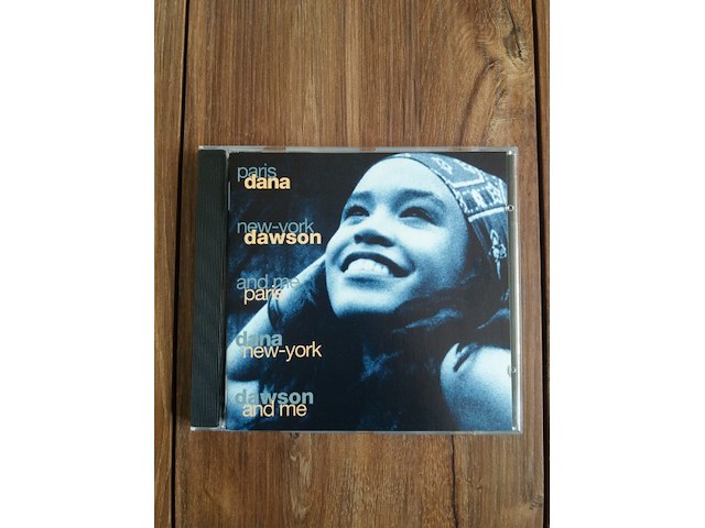 Dana Dawson - Paris New-York And Me