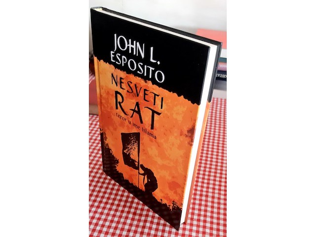 Nesveti rat teror u ime islama -John L. Esposito