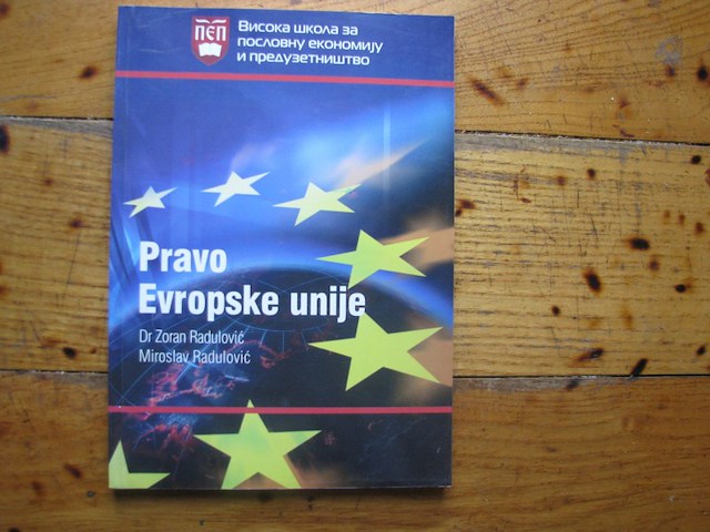 ZORAN RADULOVIĆ MIROSLAV RADULOVIĆ-PRAVO EVROPSKE UNIJE