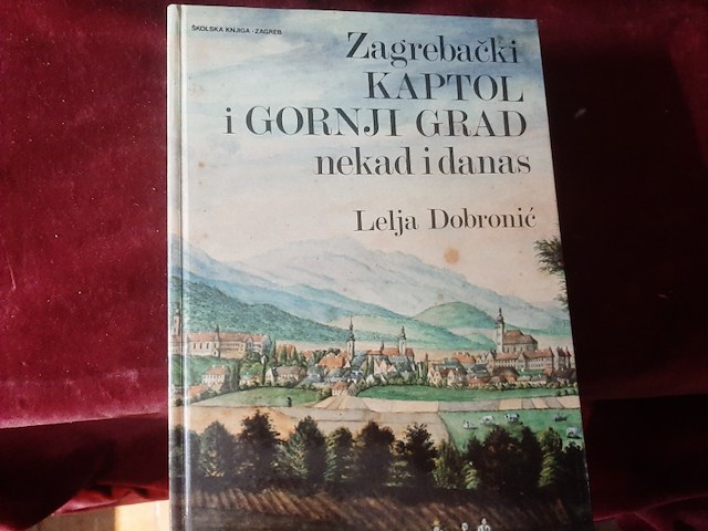 503 Zagrebački Kaptol i Gornji grad nekad i danas