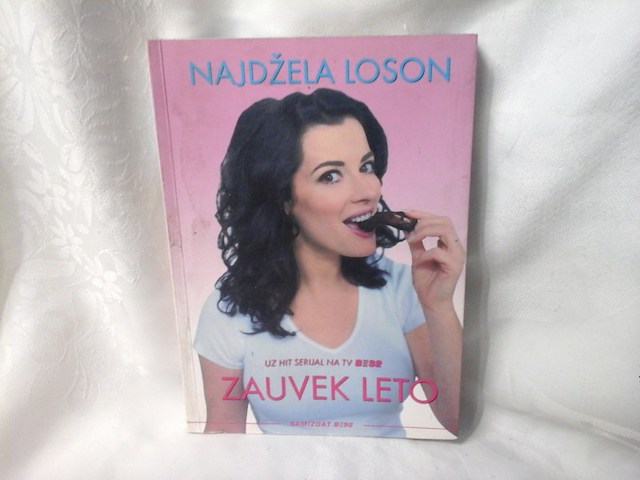 Zauvek leto Najdžela Loson