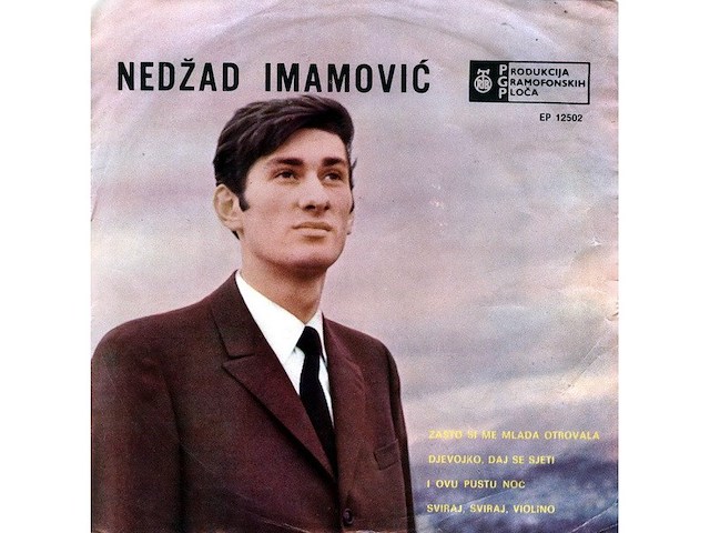 NEDŽAD IMAMOVIĆ - Zašto si me mlada otrovala