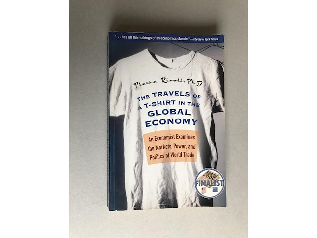 Pietra Rivoli - The Travels of A T-Shirt in the Global