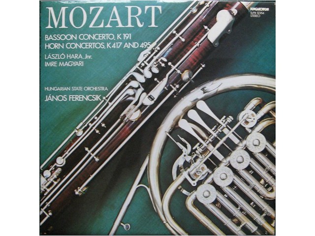 Mozart*, László Hara Jnr.*, Imre Magyari*, Hungarian St