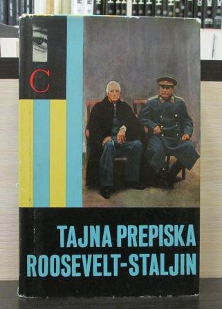 TAJNA PREPISKA ROOSEVELT-STALJIN