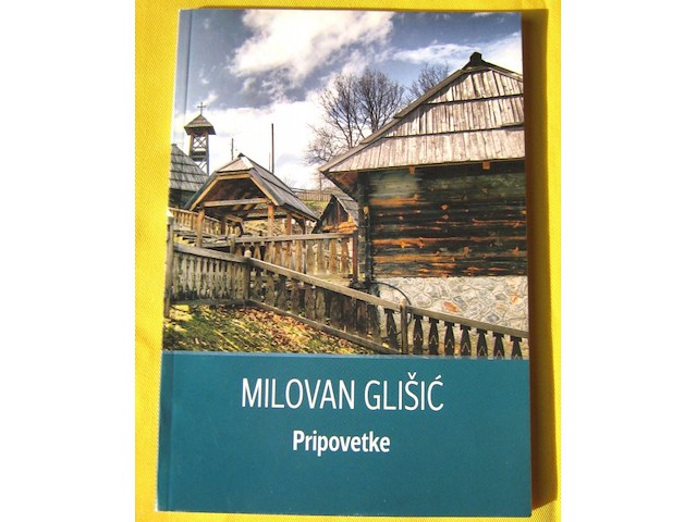 Glišić: Pripovetke