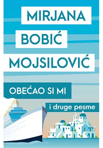 Obećao si mi – Mirjana Bobić Mojsilović